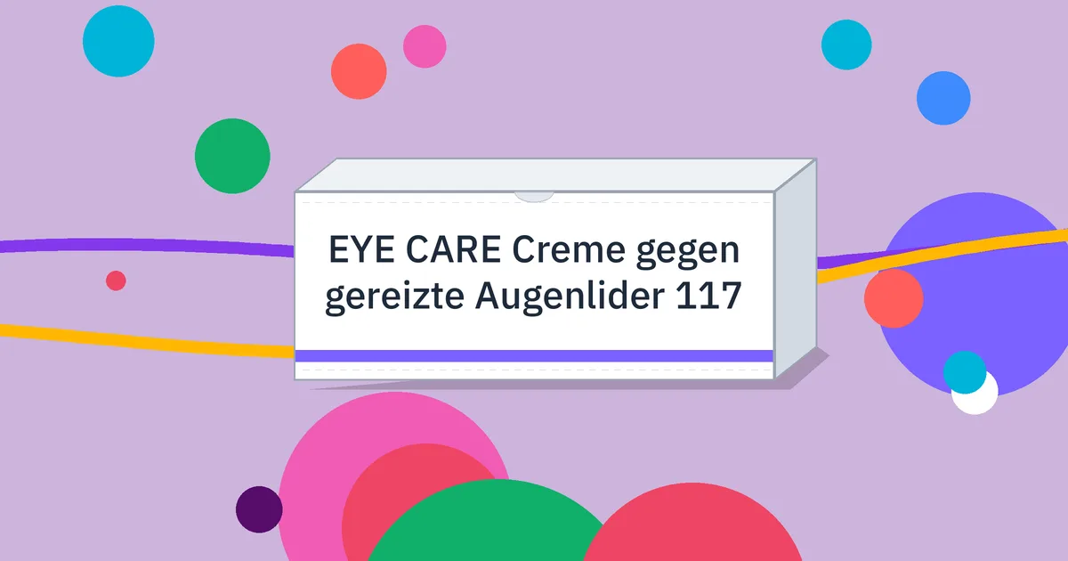 Symbolbild: Packung mit der Aufschrift EYE CARE Creme gegen gereizte Augenlider 117 (PZN 20582553) – Verfügbarkeit und Bezug in Apotheken in Frankfurt am Main