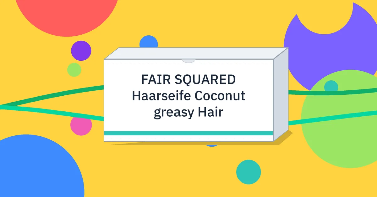 Symbolbild: Packung mit der Aufschrift FAIR SQUARED Haarseife Coconut greasy Hair (PZN 16162911) – Verfügbarkeit und Bezug in Apotheken in Frankfurt am Main