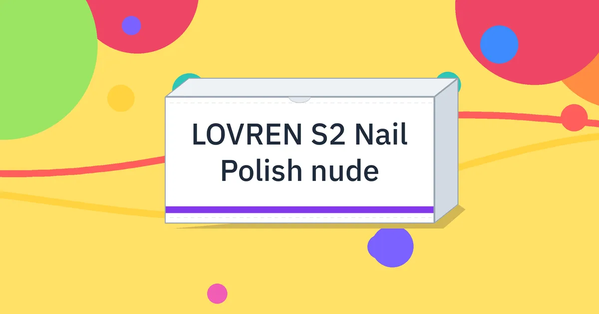 Symbolbild: Packung mit der Aufschrift LOVREN S2 Nail Polish nude (PZN 20030842) – Verfügbarkeit und Bezug in Apotheken in Frankfurt am Main