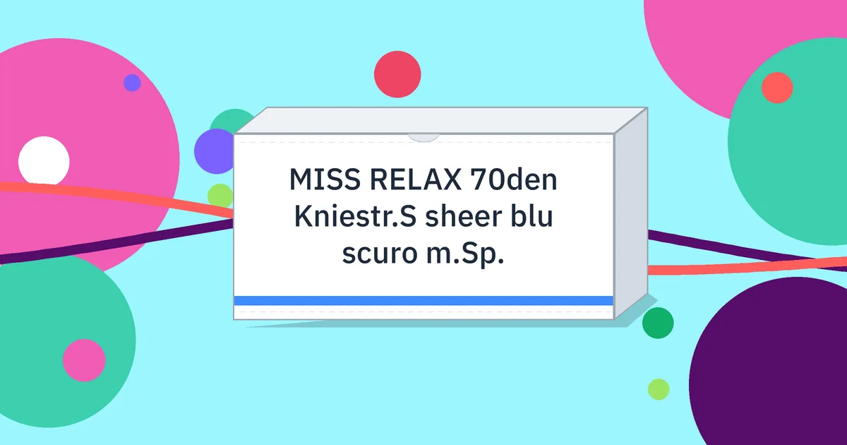 Symbolbild: Packung mit der Aufschrift MISS RELAX 70den Kniestr.S sheer blu scuro m.Sp. (PZN 04270222) – Verfügbarkeit und Bezug in Apotheken in Frankfurt am Main