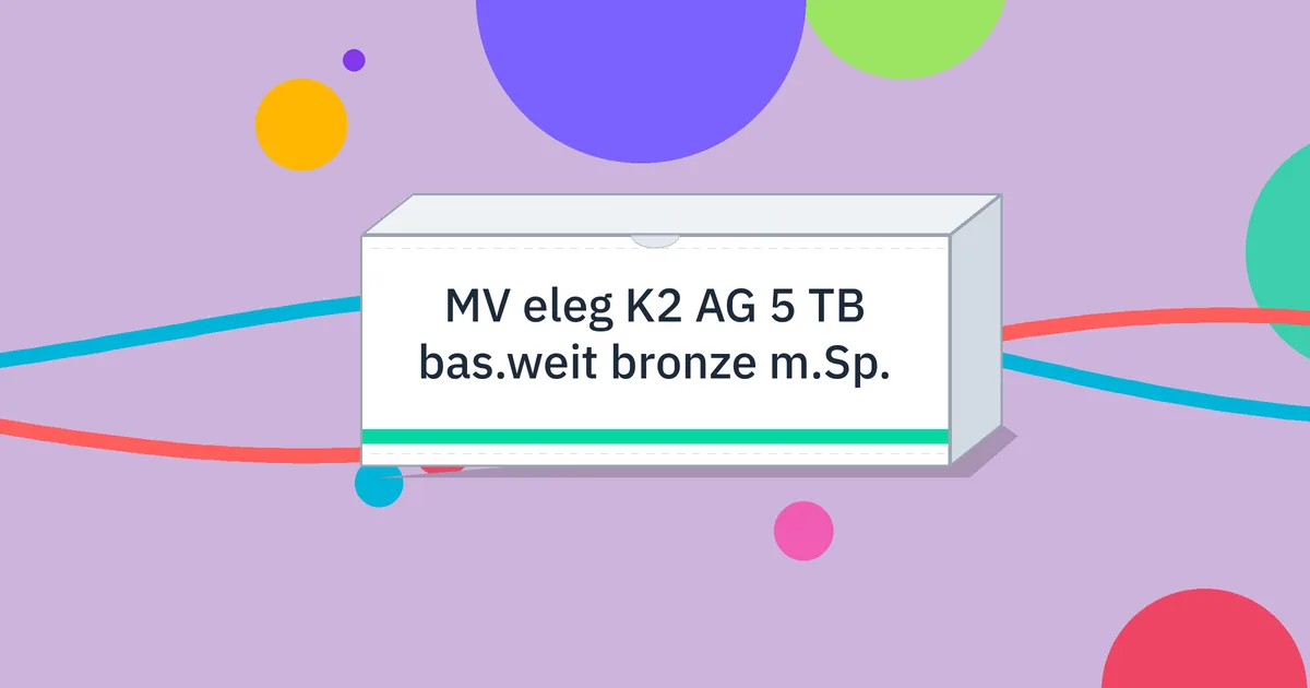 Symbolbild: Packung mit der Aufschrift MV eleg K2 AG 5 TB bas.weit bronze m.Sp. (PZN 14719901) – Verfügbarkeit und Bezug in Apotheken in Frankfurt am Main