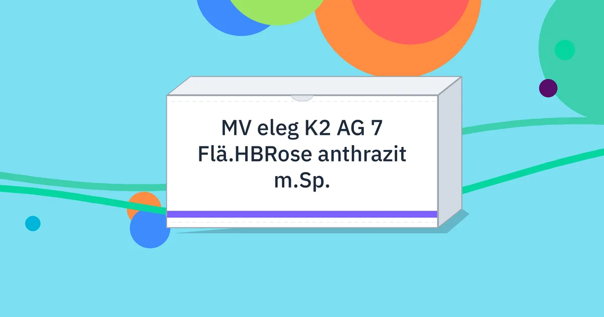 Symbolbild: Packung mit der Aufschrift MV eleg K2 AG 7 Flä.HBRose anthrazit m.Sp. (PZN 15717577) – Verfügbarkeit und Bezug in Apotheken in Frankfurt am Main