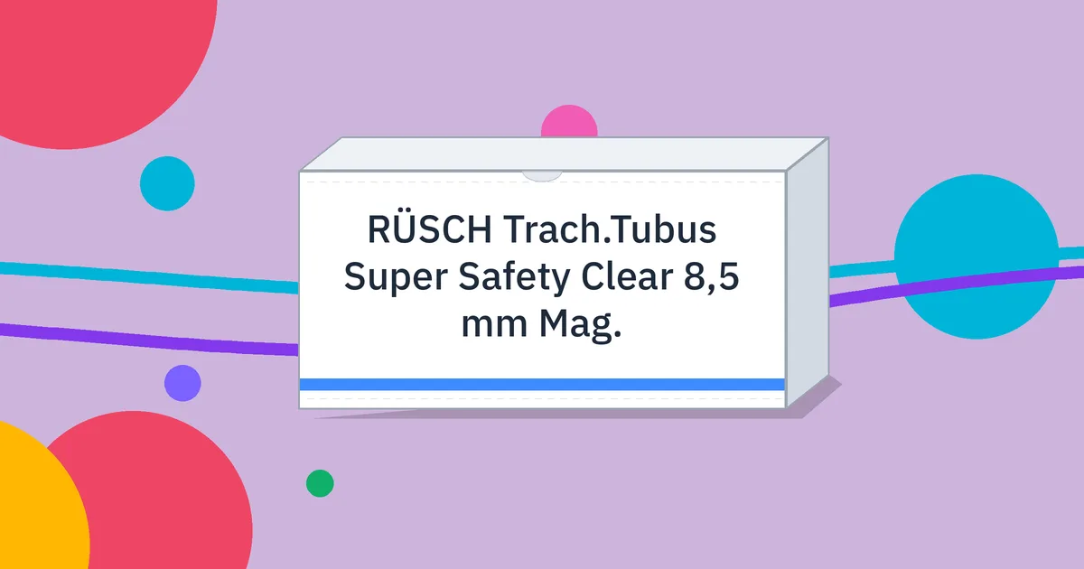 Symbolbild: Packung mit der Aufschrift RÜSCH Trach.Tubus Super Safety Clear 8,5 mm Mag. (PZN 04248369) – Verfügbarkeit und Bezug in Apotheken in Frankfurt am Main