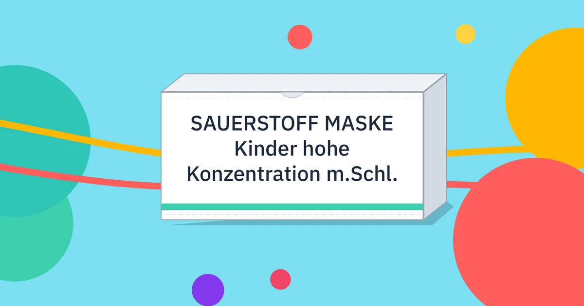 Symbolbild: Packung mit der Aufschrift SAUERSTOFF MASKE Kinder hohe Konzentration m.Schl. (PZN 03498489) – Verfügbarkeit und Bezug in Apotheken in Frankfurt am Main