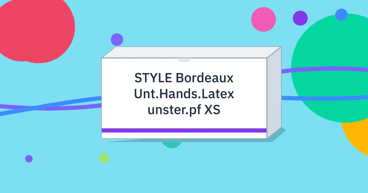 Symbolbild: Packung mit der Aufschrift STYLE Bordeaux Unt.Hands.Latex unster.pf XS (PZN 15566411) – Verfügbarkeit und Bezug in Apotheken in Frankfurt am Main