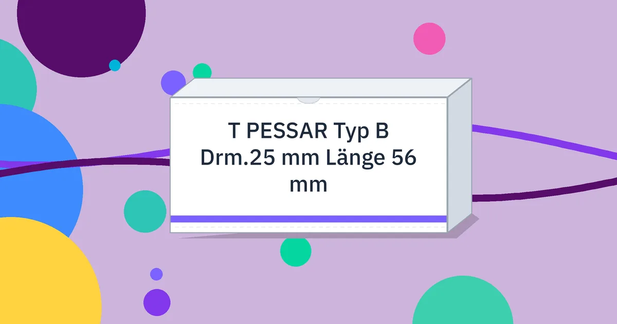 Symbolbild: Packung mit der Aufschrift T PESSAR Typ B Drm.25 mm Länge 56 mm (PZN 09336233) – Verfügbarkeit und Bezug in Apotheken in Frankfurt am Main