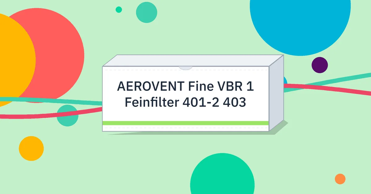 Symbolbild: Packung mit der Aufschrift AEROVENT Fine VBR 1 Feinfilter 401-2 403 (PZN 01076494) – Verfügbarkeit und Bezug in Apotheken in Frankfurt am Main