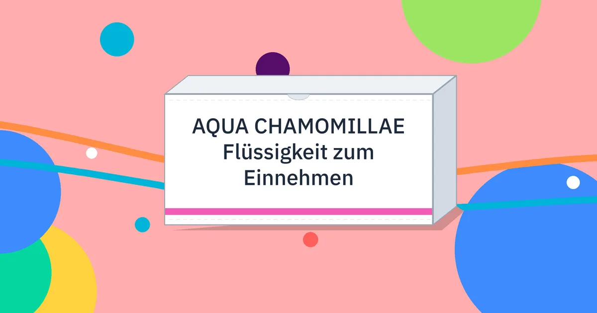 Symbolbild: Packung mit der Aufschrift AQUA CHAMOMILLAE Flüssigkeit zum Einnehmen (PZN 15400886) – Verfügbarkeit und Bezug in Apotheken in Frankfurt am Main