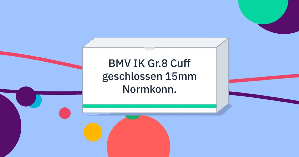 Symbolbild: Packung mit der Aufschrift BMV IK Gr.8 Cuff geschlossen 15mm Normkonn. (PZN 18381617) – Verfügbarkeit und Bezug in Apotheken in Frankfurt am Main