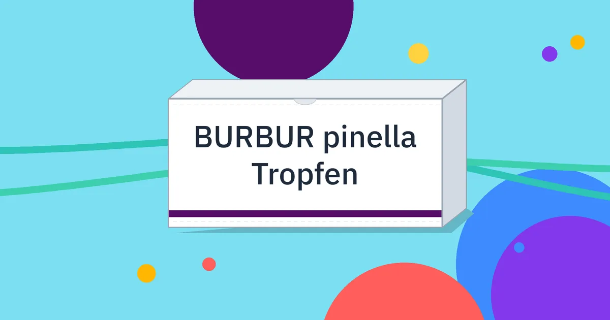 Symbolbild: Packung mit der Aufschrift BURBUR pinella Tropfen (PZN 19815704) – Verfügbarkeit und Bezug in Apotheken in Frankfurt am Main