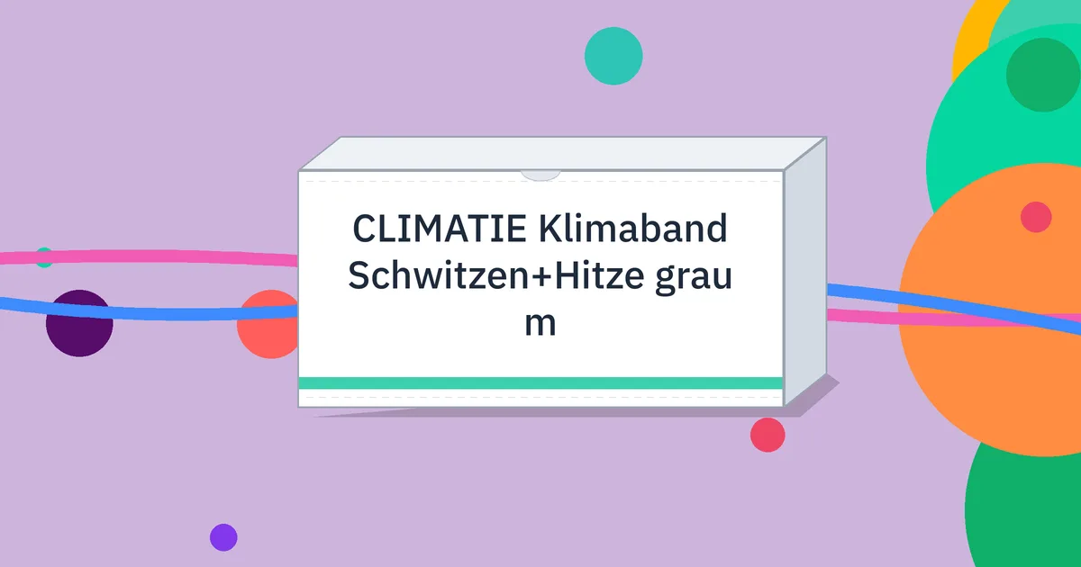 Symbolbild: Packung mit der Aufschrift CLIMATIE Klimaband Schwitzen+Hitze grau m (PZN 14293572) – Verfügbarkeit und Bezug in Apotheken in Frankfurt am Main