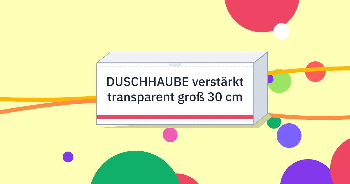 Symbolbild: Packung mit der Aufschrift DUSCHHAUBE verstärkt transparent groß 30 cm (PZN 19507546) – Verfügbarkeit und Bezug in Apotheken in Frankfurt am Main