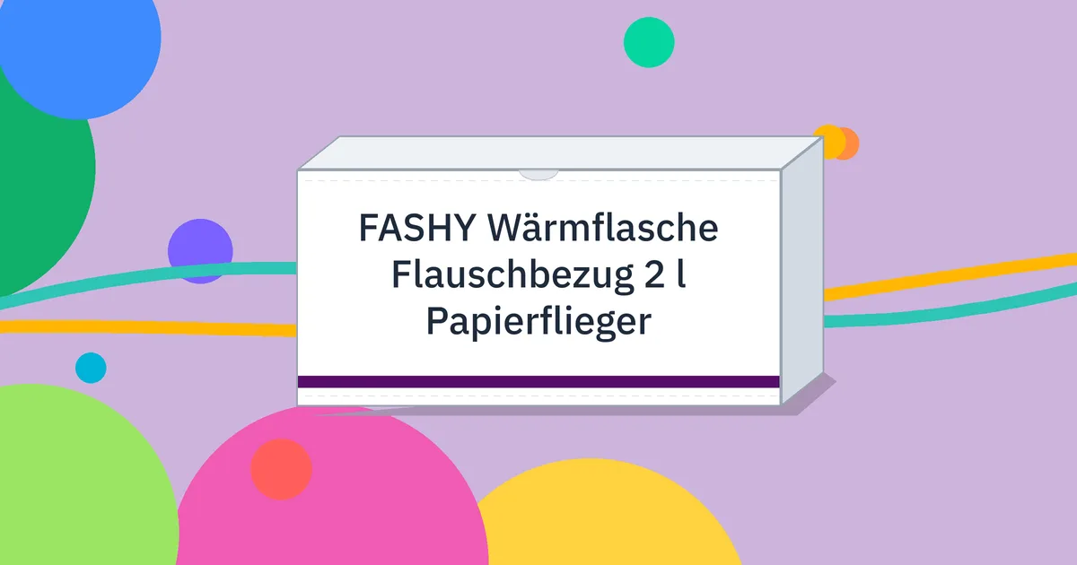 Symbolbild: Packung mit der Aufschrift FASHY Wärmflasche Flauschbezug 2 l Papierflieger (PZN 19137345) – Verfügbarkeit und Bezug in Apotheken in Frankfurt am Main