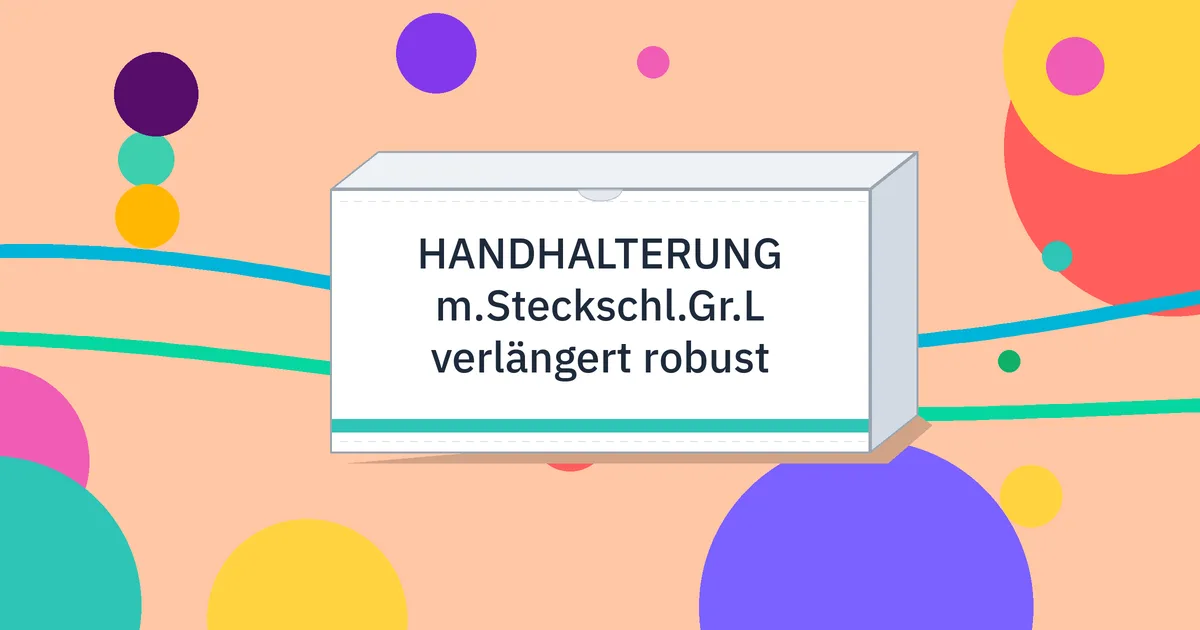Symbolbild: Packung mit der Aufschrift HANDHALTERUNG m.Steckschl.Gr.L verlängert robust (PZN 11568465) – Verfügbarkeit und Bezug in Apotheken in Frankfurt am Main