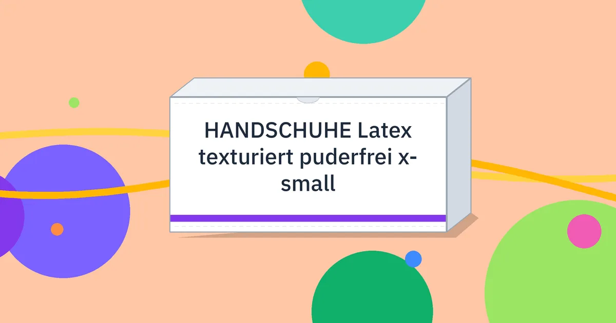 Symbolbild: Packung mit der Aufschrift HANDSCHUHE Latex texturiert puderfrei x-small (PZN 09314042) – Verfügbarkeit und Bezug in Apotheken in Frankfurt am Main