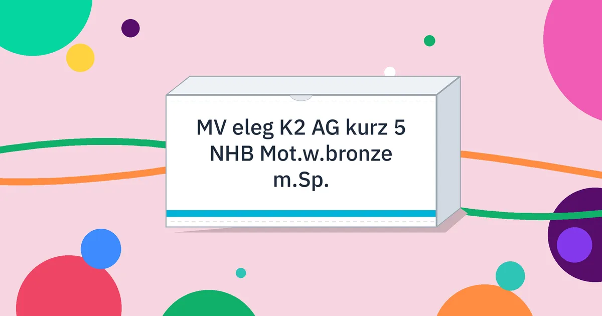 Symbolbild: Packung mit der Aufschrift MV eleg K2 AG kurz 5 NHB Mot.w.bronze m.Sp. (PZN 15712918) – Verfügbarkeit und Bezug in Apotheken in Frankfurt am Main