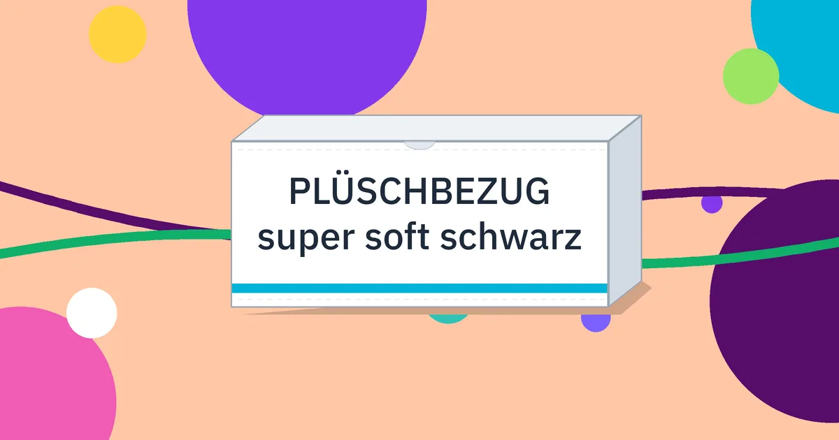 Symbolbild: Packung mit der Aufschrift PLÜSCHBEZUG super soft schwarz (PZN 19995362) – Verfügbarkeit und Bezug in Apotheken in Frankfurt am Main