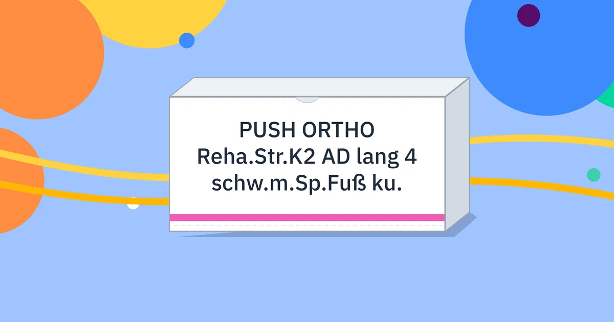 Symbolbild: Packung mit der Aufschrift PUSH ORTHO Reha.Str.K2 AD lang 4 schw.m.Sp.Fuß ku. (PZN 19157655) – Verfügbarkeit und Bezug in Apotheken in Frankfurt am Main