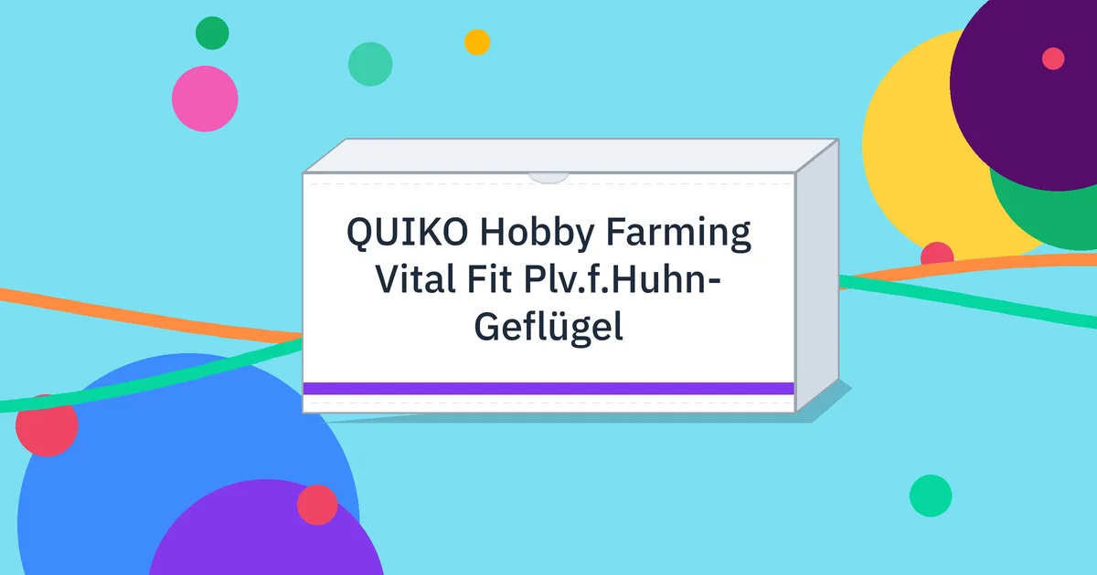 Symbolbild: Packung mit der Aufschrift QUIKO Hobby Farming Vital Fit Plv.f.Huhn-Geflügel (PZN 19206388) – Verfügbarkeit und Bezug in Apotheken in Frankfurt am Main