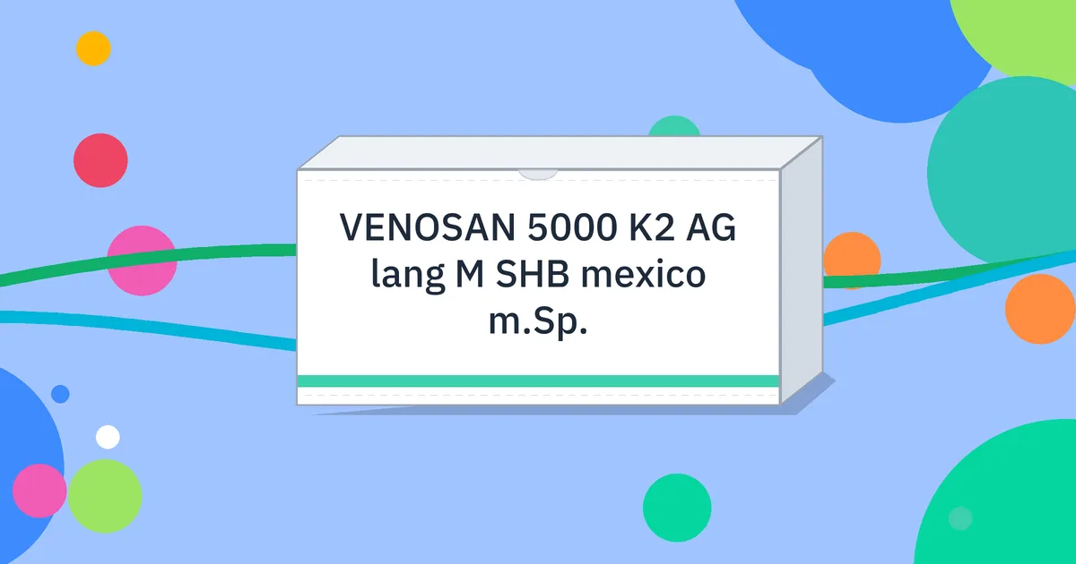 Symbolbild: Packung mit der Aufschrift VENOSAN 5000 K2 AG lang M SHB mexico m.Sp. (PZN 14430431) – Verfügbarkeit und Bezug in Apotheken in Frankfurt am Main