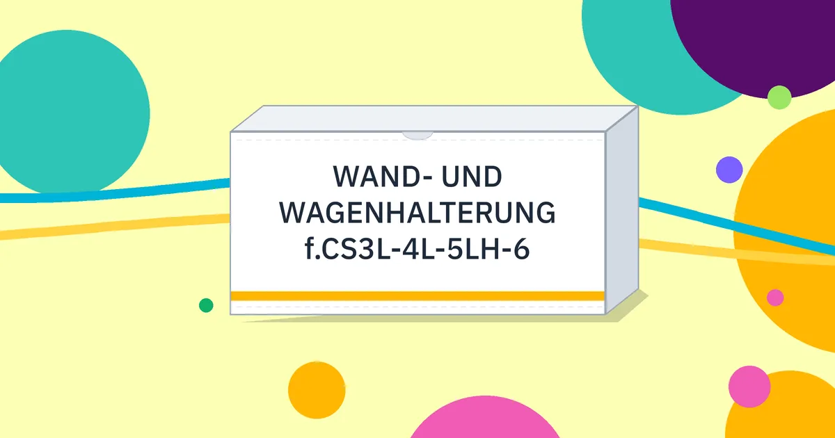 Symbolbild: Packung mit der Aufschrift WAND- UND WAGENHALTERUNG f.CS3L-4L-5LH-6 (PZN 06447699) – Verfügbarkeit und Bezug in Apotheken in Frankfurt am Main