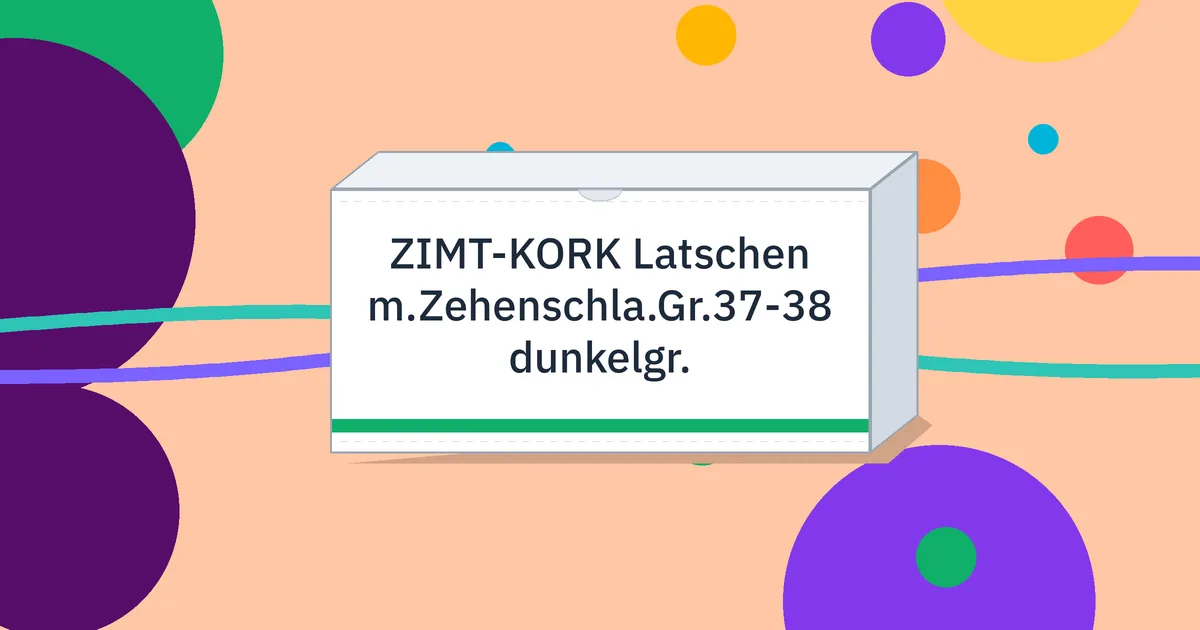 Symbolbild: Packung mit der Aufschrift ZIMT-KORK Latschen m.Zehenschla.Gr.37-38 dunkelgr. (PZN 19728885) – Verfügbarkeit und Bezug in Apotheken in Frankfurt am Main
