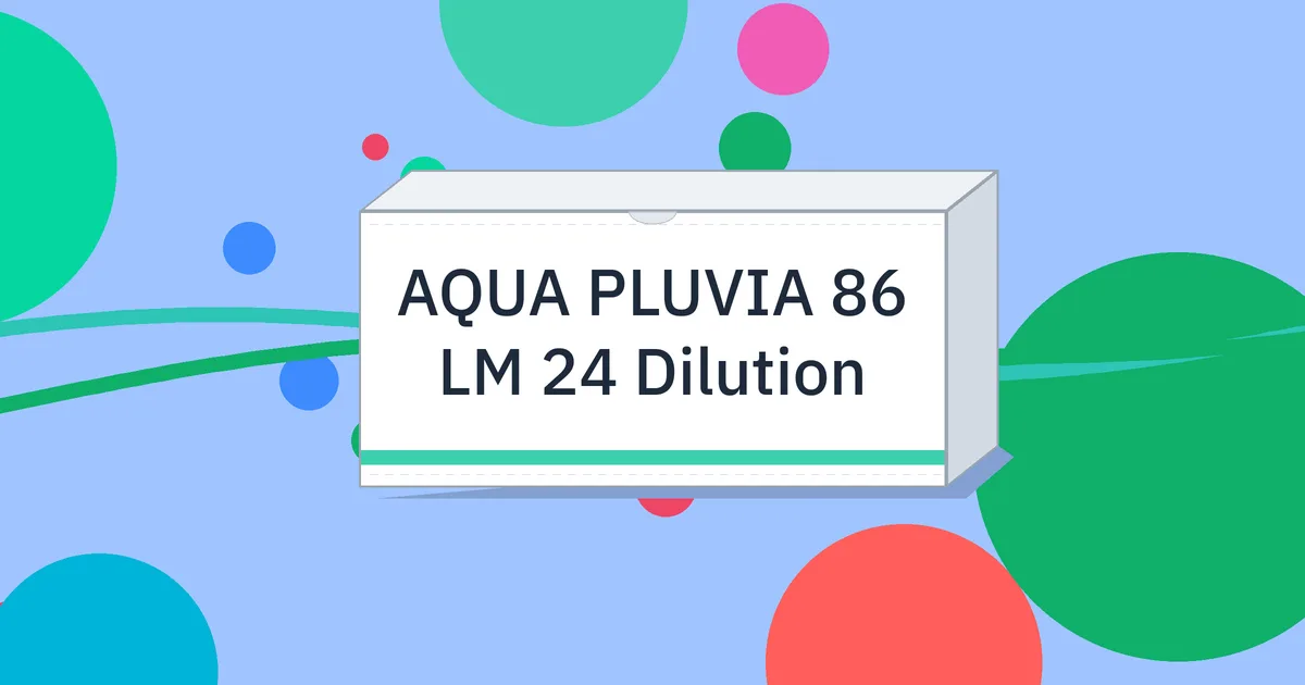 Symbolbild: Packung mit der Aufschrift AQUA PLUVIA 86 LM 24 Dilution (PZN 12766569) – Verfügbarkeit und Bezug in Apotheken in Frankfurt am Main