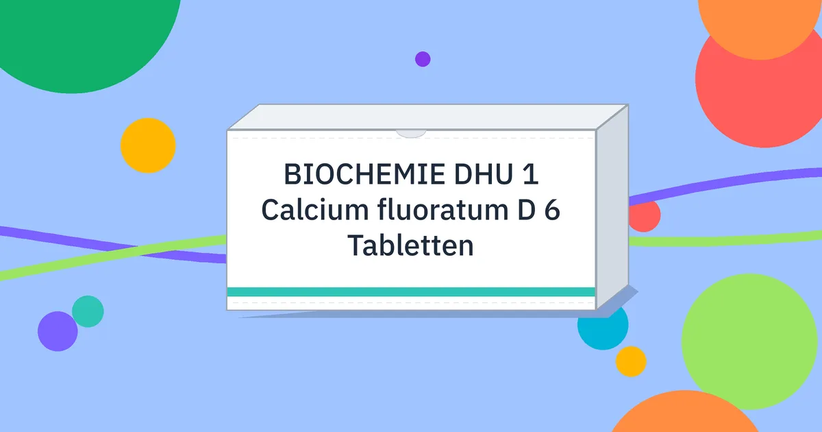 Symbolbild: Packung mit der Aufschrift BIOCHEMIE DHU 1 Calcium fluoratum D 6 Tabletten (PZN 18182504) – Verfügbarkeit und Bezug in Apotheken in Frankfurt am Main