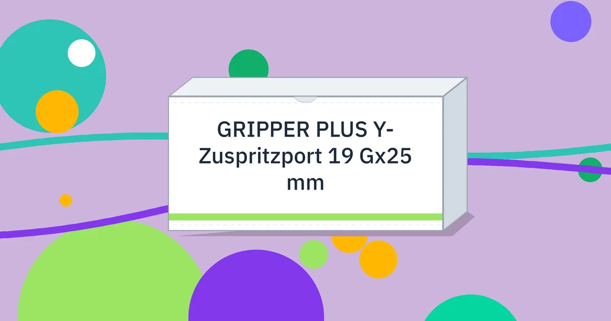 Symbolbild: Packung mit der Aufschrift GRIPPER PLUS Y-Zuspritzport 19 Gx25 mm (PZN 09676176) – Verfügbarkeit und Bezug in Apotheken in Frankfurt am Main