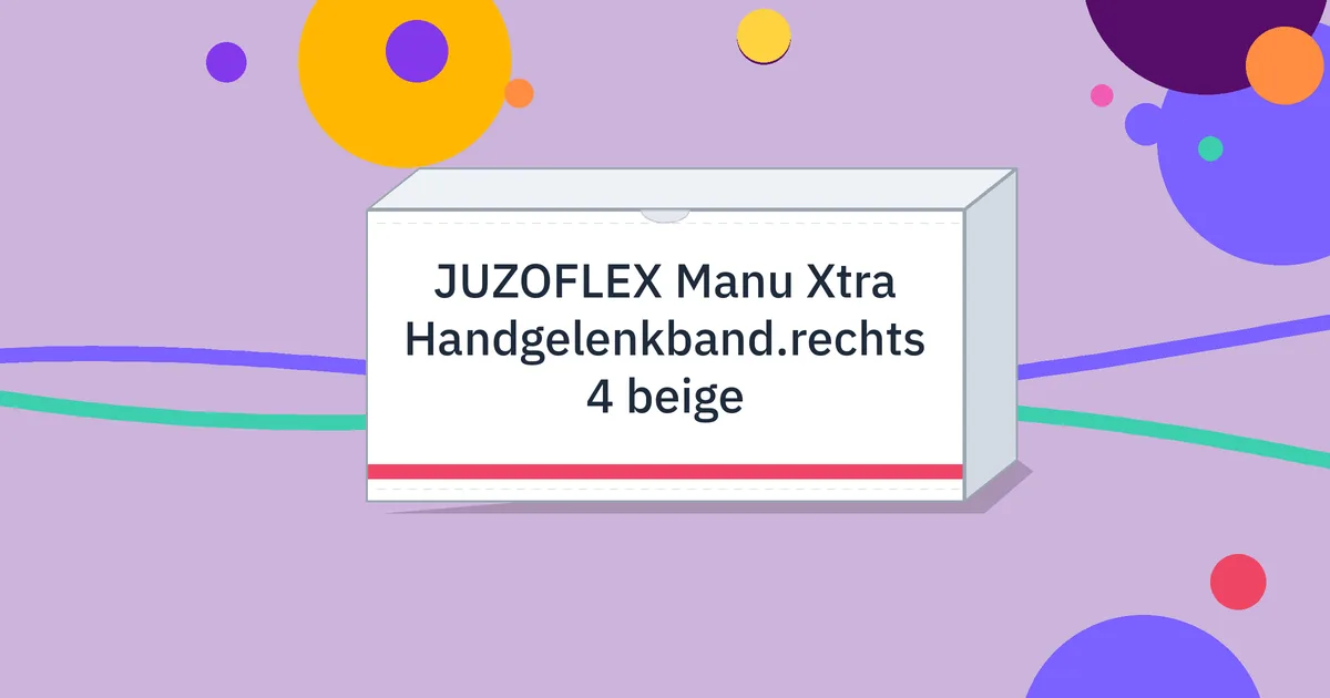 Symbolbild: Packung mit der Aufschrift JUZOFLEX Manu Xtra Handgelenkband.rechts 4 beige (PZN 16635485) – Verfügbarkeit und Bezug in Apotheken in Frankfurt am Main