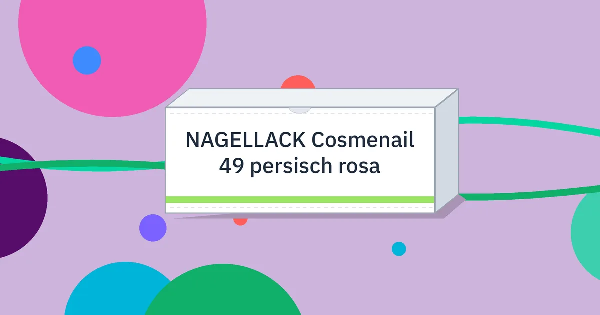 Symbolbild: Packung mit der Aufschrift NAGELLACK Cosmenail 49 persisch rosa (PZN 11687997) – Verfügbarkeit und Bezug in Apotheken in Frankfurt am Main