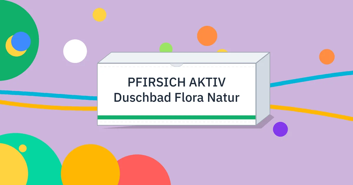 Symbolbild: Packung mit der Aufschrift PFIRSICH AKTIV Duschbad Flora Natur (PZN 08770625) – Verfügbarkeit und Bezug in Apotheken in Frankfurt am Main