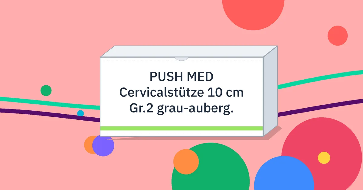 Symbolbild: Packung mit der Aufschrift PUSH MED Cervicalstütze 10 cm Gr.2 grau-auberg. (PZN 04859802) – Verfügbarkeit und Bezug in Apotheken in Frankfurt am Main