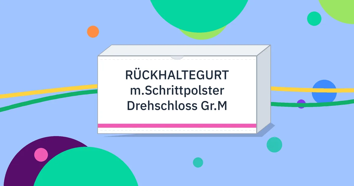 Symbolbild: Packung mit der Aufschrift RÜCKHALTEGURT m.Schrittpolster Drehschloss Gr.M (PZN 11570249) – Verfügbarkeit und Bezug in Apotheken in Frankfurt am Main