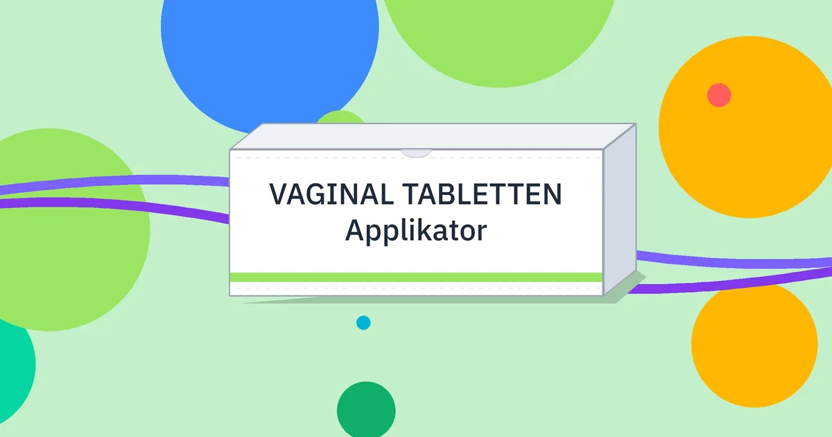 Symbolbild: Packung mit der Aufschrift VAGINAL TABLETTEN Applikator (PZN 08445718) – Verfügbarkeit und Bezug in Apotheken in Frankfurt am Main