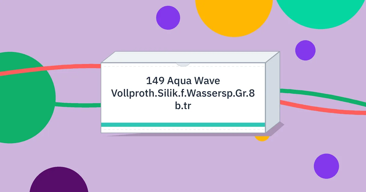 Symbolbild: Packung mit der Aufschrift 149 Aqua Wave Vollproth.Silik.f.Wassersp.Gr.8 b.tr (PZN 19182481) – Verfügbarkeit und Bezug in Apotheken in Frankfurt am Main