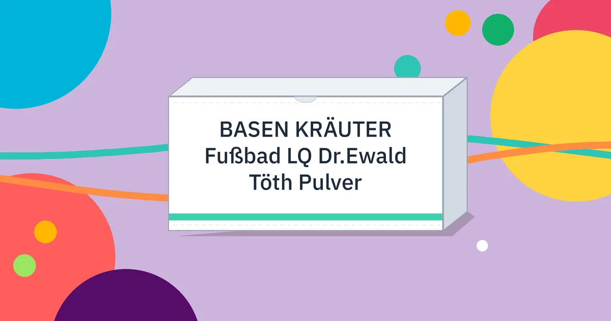 Symbolbild: Packung mit der Aufschrift BASEN KRÄUTER Fußbad LQ Dr.Ewald Töth Pulver (PZN 19818967) – Verfügbarkeit und Bezug in Apotheken in Frankfurt am Main