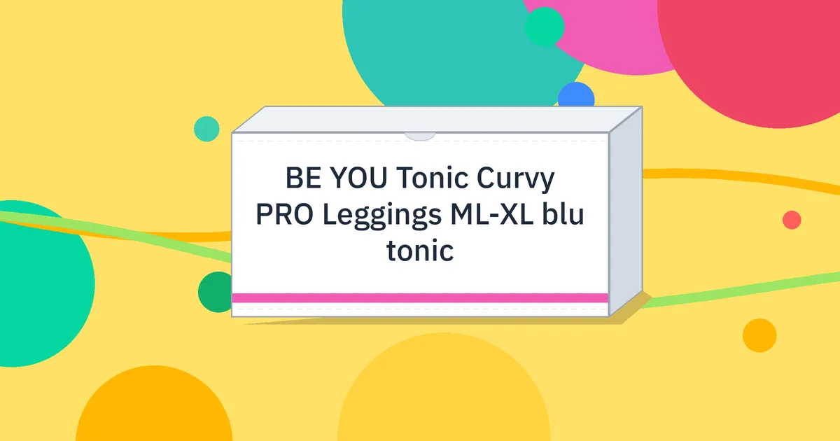 Symbolbild: Packung mit der Aufschrift BE YOU Tonic Curvy PRO Leggings ML-XL blu tonic (PZN 20376842) – Verfügbarkeit und Bezug in Apotheken in Frankfurt am Main