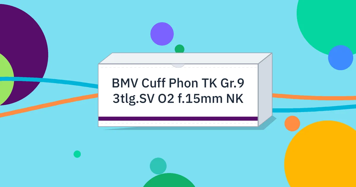 Symbolbild: Packung mit der Aufschrift BMV Cuff Phon TK Gr.9 3tlg.SV O2 f.15mm NK (PZN 18383875) – Verfügbarkeit und Bezug in Apotheken in Frankfurt am Main