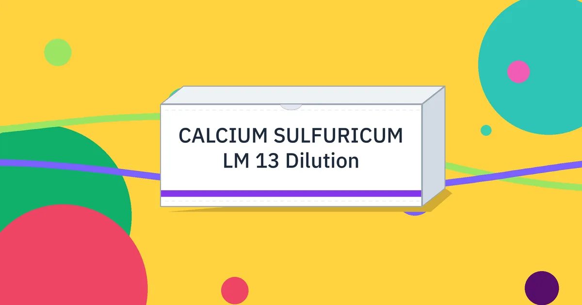 Symbolbild: Packung mit der Aufschrift CALCIUM SULFURICUM LM 13 Dilution (PZN 12806984) – Verfügbarkeit und Bezug in Apotheken in Frankfurt am Main