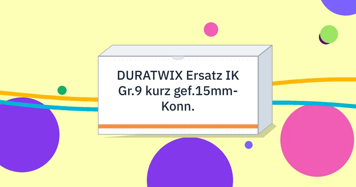 Symbolbild: Packung mit der Aufschrift DURATWIX Ersatz IK Gr.9 kurz gef.15mm-Konn. (PZN 06990819) – Verfügbarkeit und Bezug in Apotheken in Frankfurt am Main