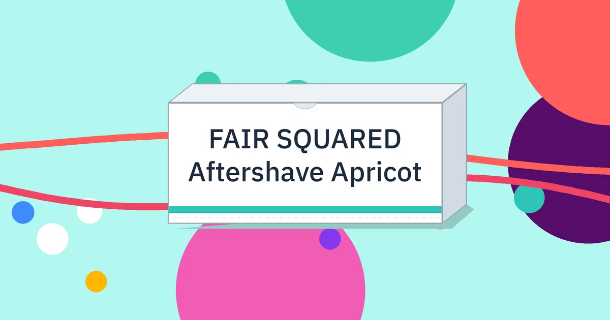 Symbolbild: Packung mit der Aufschrift FAIR SQUARED Aftershave Apricot (PZN 18788307) – Verfügbarkeit und Bezug in Apotheken in Frankfurt am Main