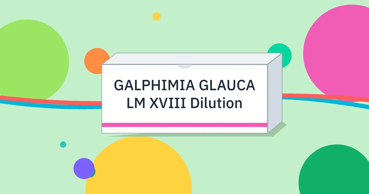 Symbolbild: Packung mit der Aufschrift GALPHIMIA GLAUCA LM XVIII Dilution (PZN 04494803) – Verfügbarkeit und Bezug in Apotheken in Frankfurt am Main