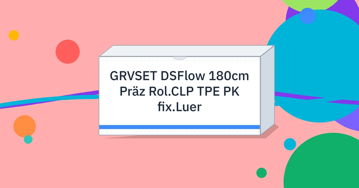 Symbolbild: Packung mit der Aufschrift GRVSET DSFlow 180cm Präz Rol.CLP TPE PK fix.Luer (PZN 17899016) – Verfügbarkeit und Bezug in Apotheken in Frankfurt am Main