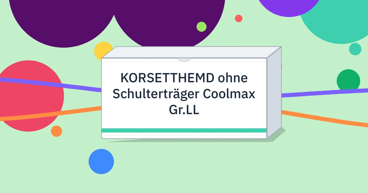 Symbolbild: Packung mit der Aufschrift KORSETTHEMD ohne Schulterträger Coolmax Gr.LL (PZN 09639376) – Verfügbarkeit und Bezug in Apotheken in Frankfurt am Main