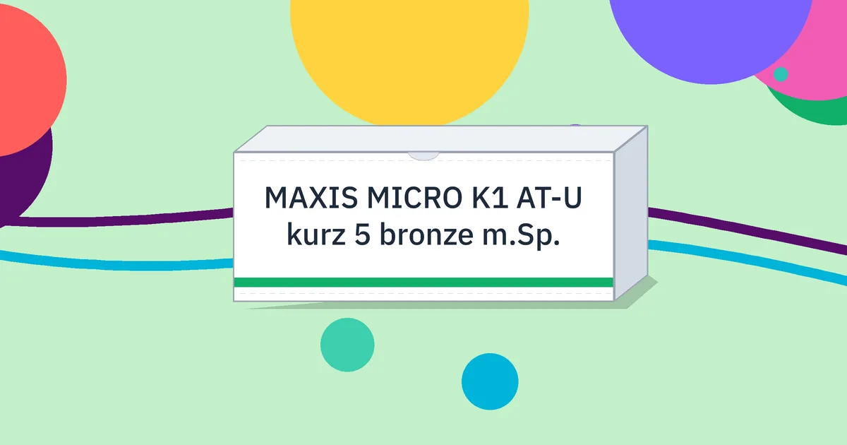 Symbolbild: Packung mit der Aufschrift MAXIS MICRO K1 AT-U kurz 5 bronze m.Sp. (PZN 17671885) – Verfügbarkeit und Bezug in Apotheken in Frankfurt am Main