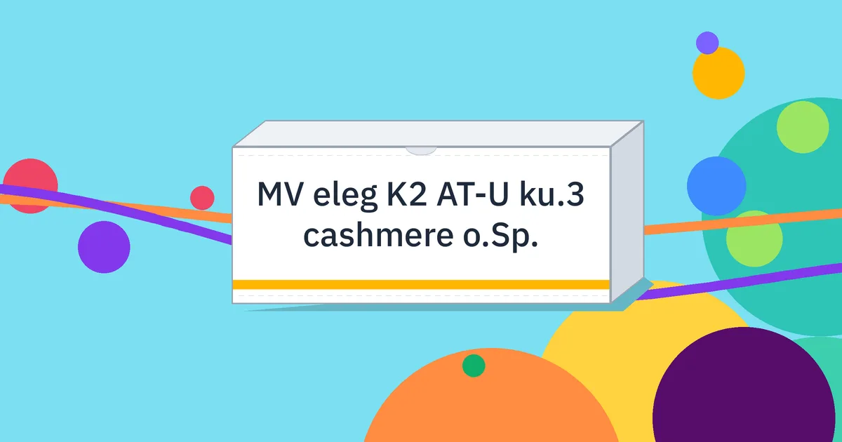 Symbolbild: Packung mit der Aufschrift MV eleg K2 AT-U ku.3 cashmere o.Sp. (PZN 15291569) – Verfügbarkeit und Bezug in Apotheken in Frankfurt am Main