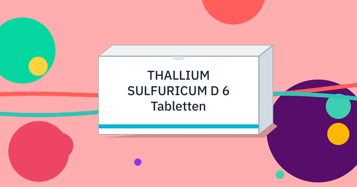 Symbolbild: Packung mit der Aufschrift THALLIUM SULFURICUM D 6 Tabletten (PZN 02107475) – Verfügbarkeit und Bezug in Apotheken in Frankfurt am Main