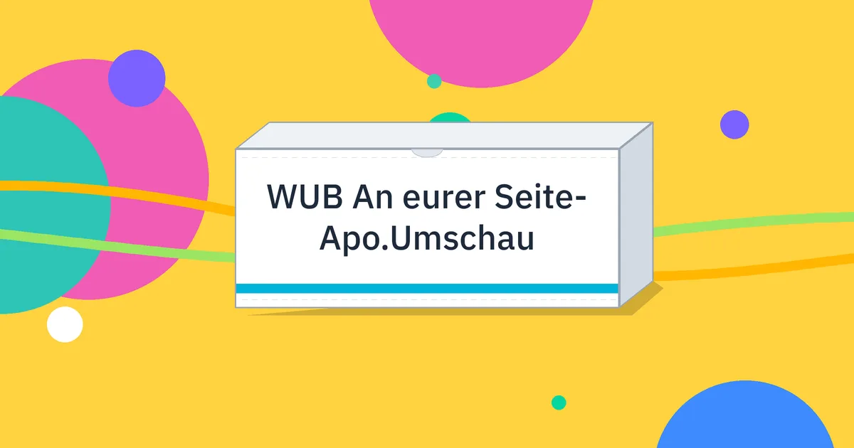 Symbolbild: Packung mit der Aufschrift WUB An eurer Seite-Apo.Umschau (PZN 19746452) – Verfügbarkeit und Bezug in Apotheken in Frankfurt am Main