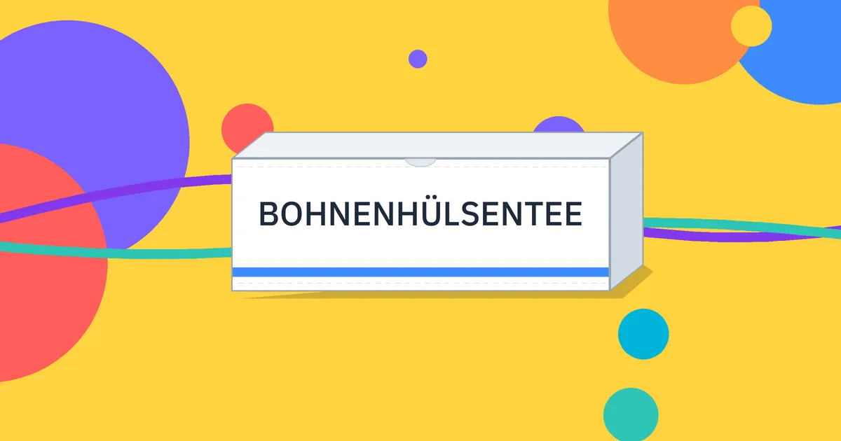 Symbolbild: Packung mit der Aufschrift BOHNENHÜLSENTEE (PZN 00429884) – Verfügbarkeit und Bezug in Apotheken in Frankfurt am Main